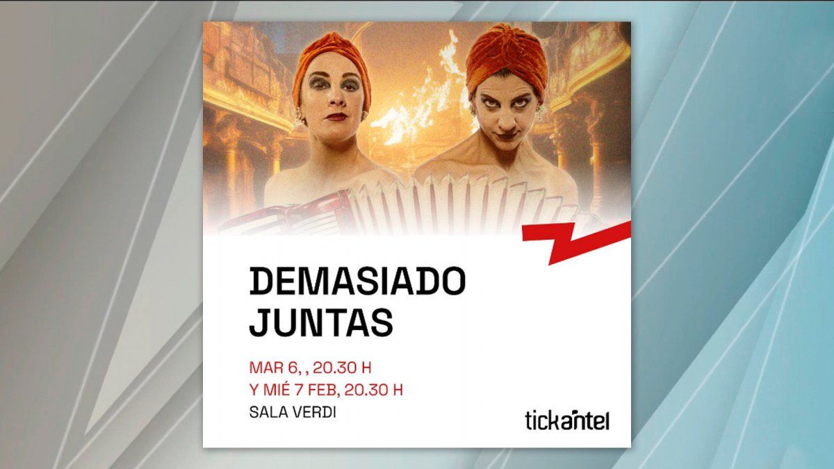 Demasiado Juntas en Teatro Stella
