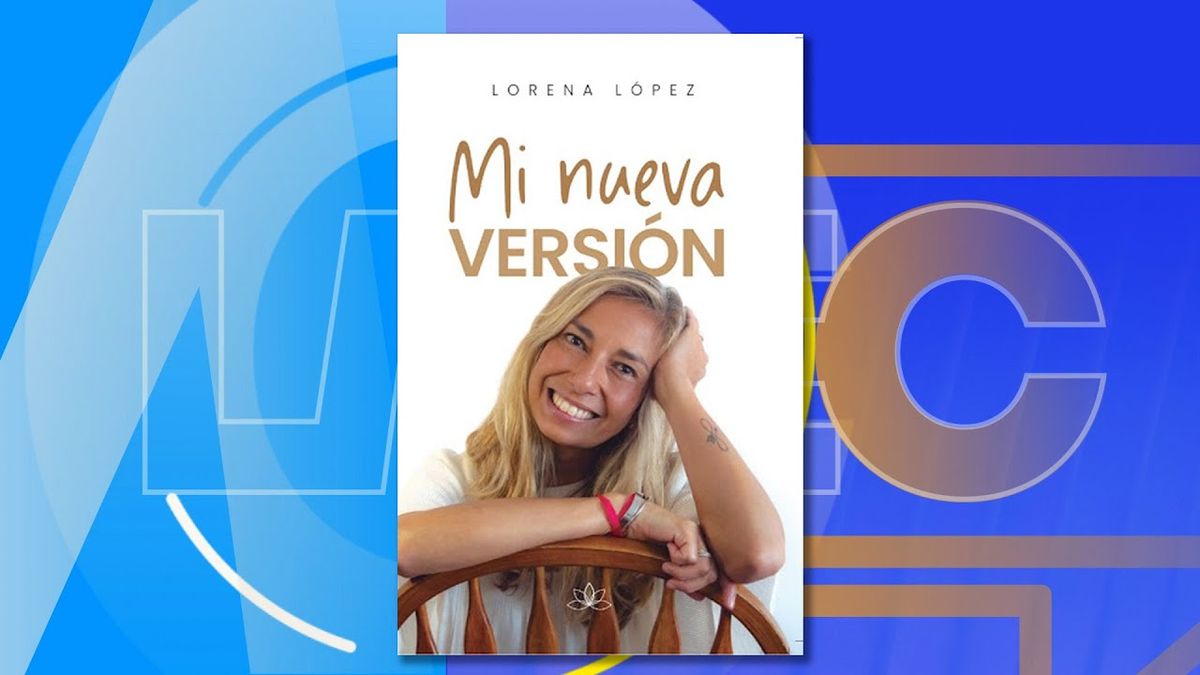 Lorena López presenta su libro: Mi nueva versión