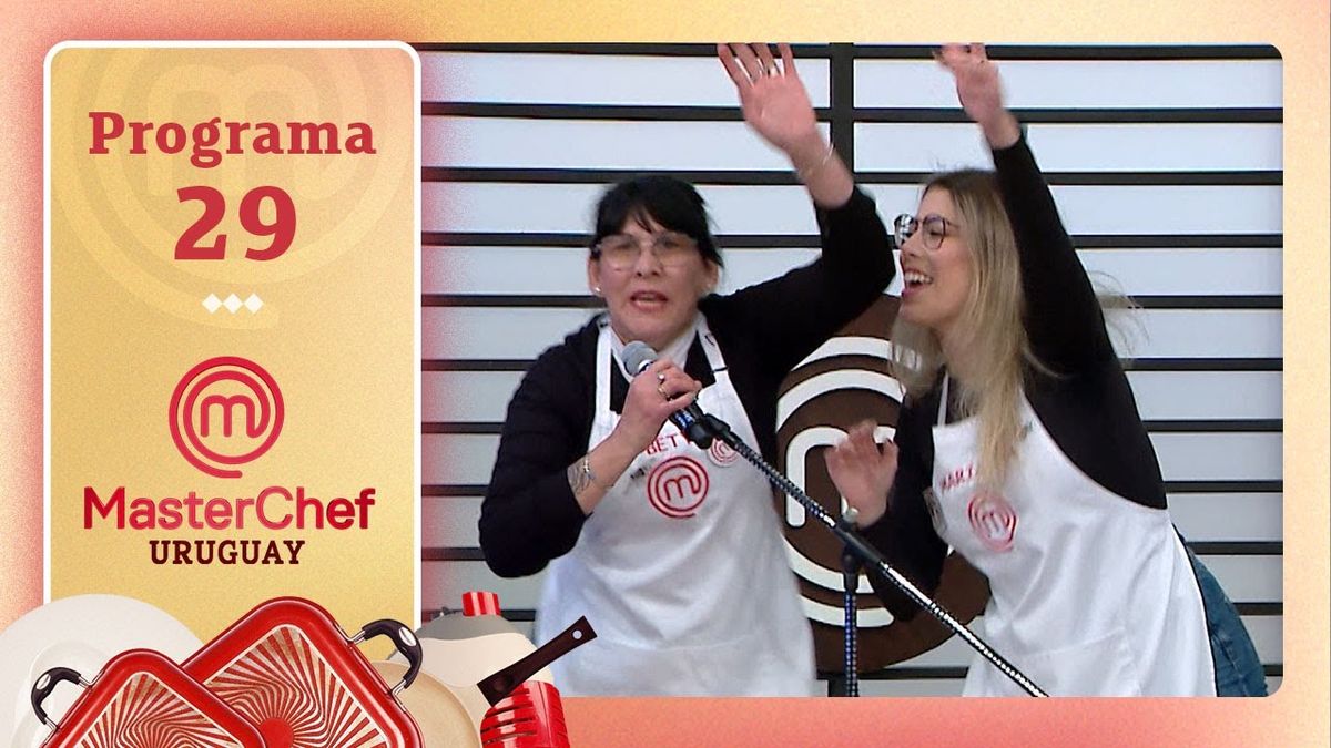 MASTERCHEF URUGUAY 2025 - Programa 29