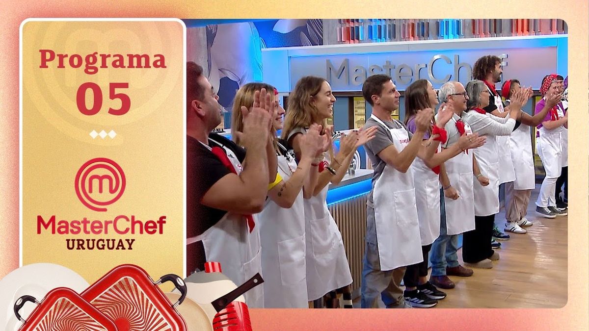 MASTERCHEF URUGUAY 2025 - Programa 5